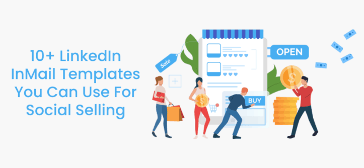 10+ Linkedin InMail Templates You Can Use for Social Selling - Poptin blog