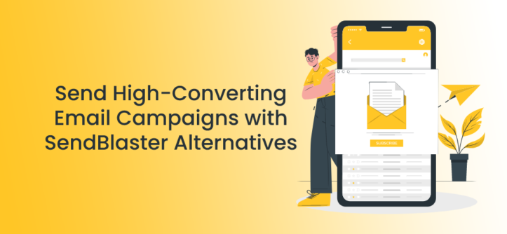 Send High-Converting Email Campaigns with SendBlaster Alternatives ...
