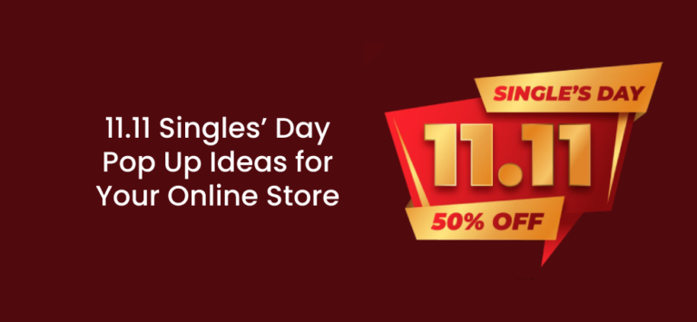 11.11 Singles’ Day Pop Up Ideas for Your Online Store - Poptin blog