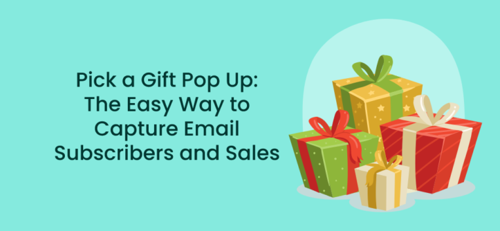 Introducing Pick a Gift Pop Up: The Easy Way to Capture Email ...